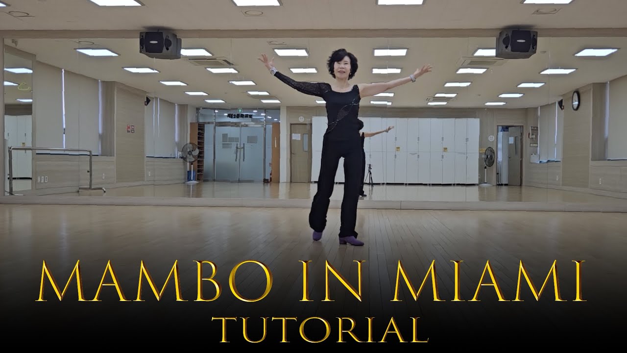 "Mambo in Miami" Linedance (Tutorial) / "맘보 인 마이애미"라인댄스 스텝 설명 /High ...