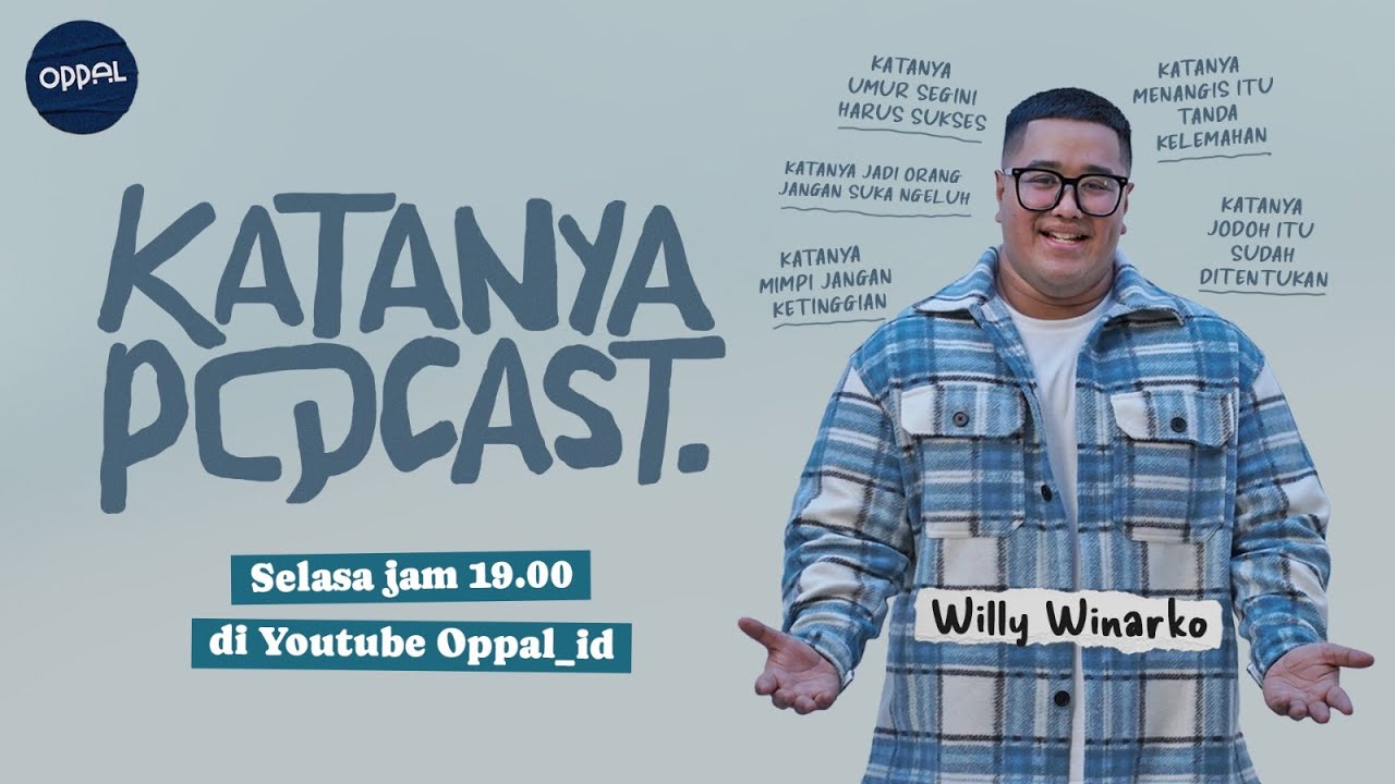 KATANYA PODCAST Hosted by Willy Winarko | Official Promotional Video ...