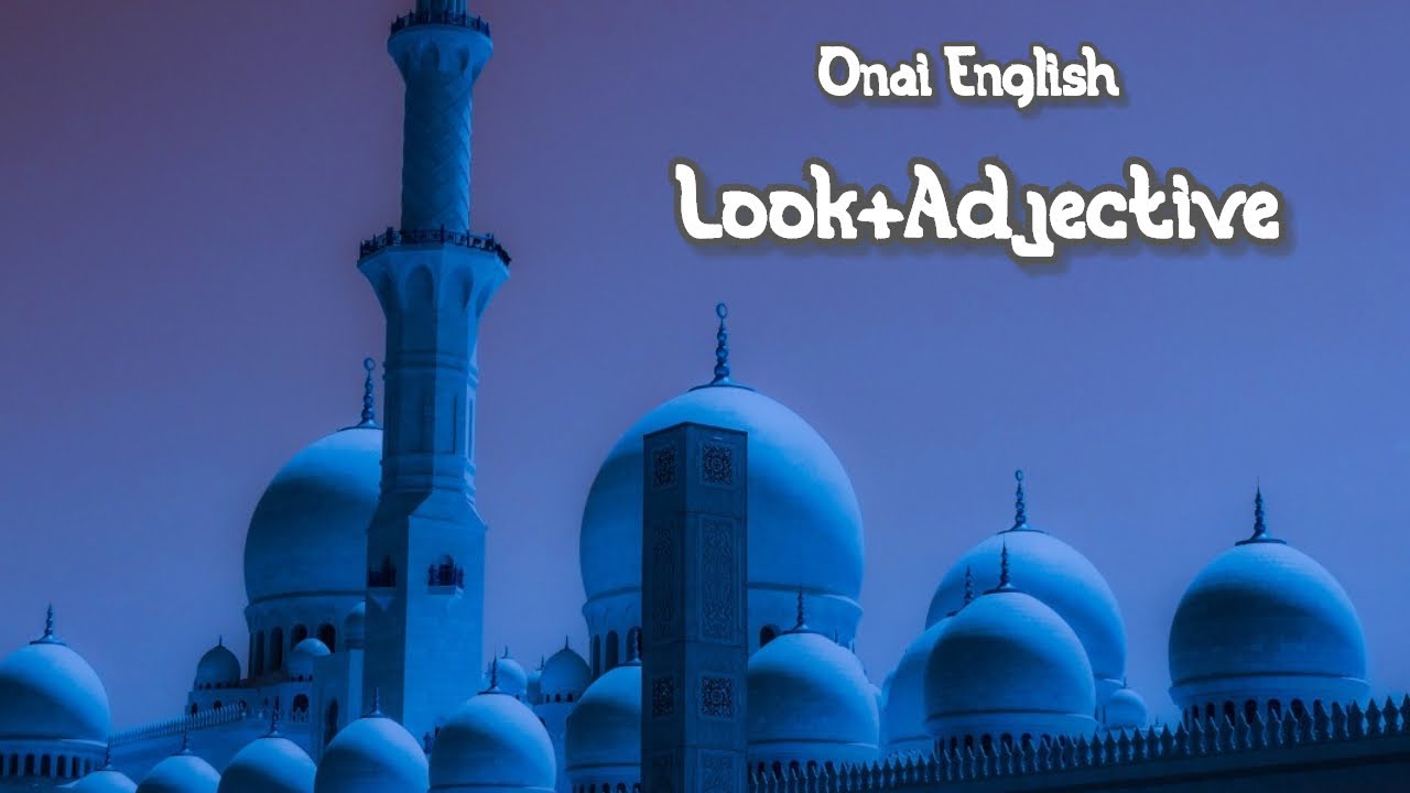 Look Adjective - YouTube