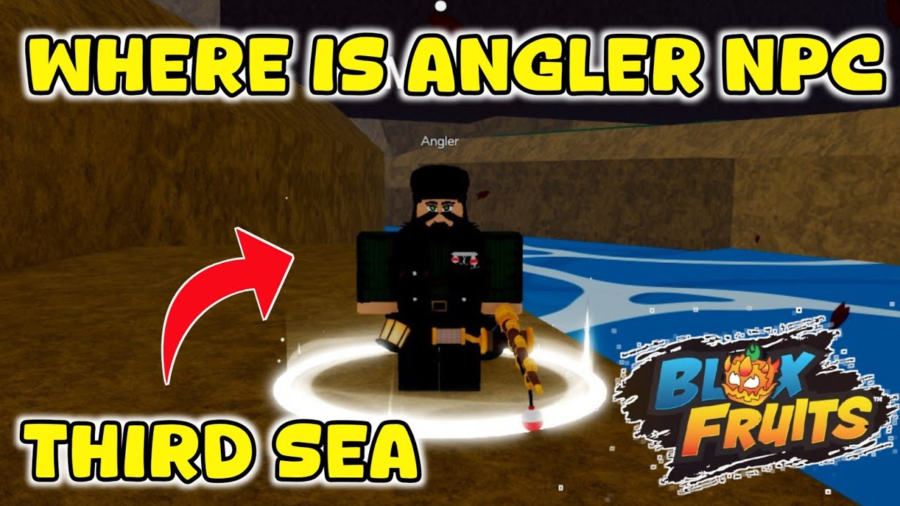 Where Is Angler NPC In Third Sea In Blox Fruits | Where To Find Angler ...