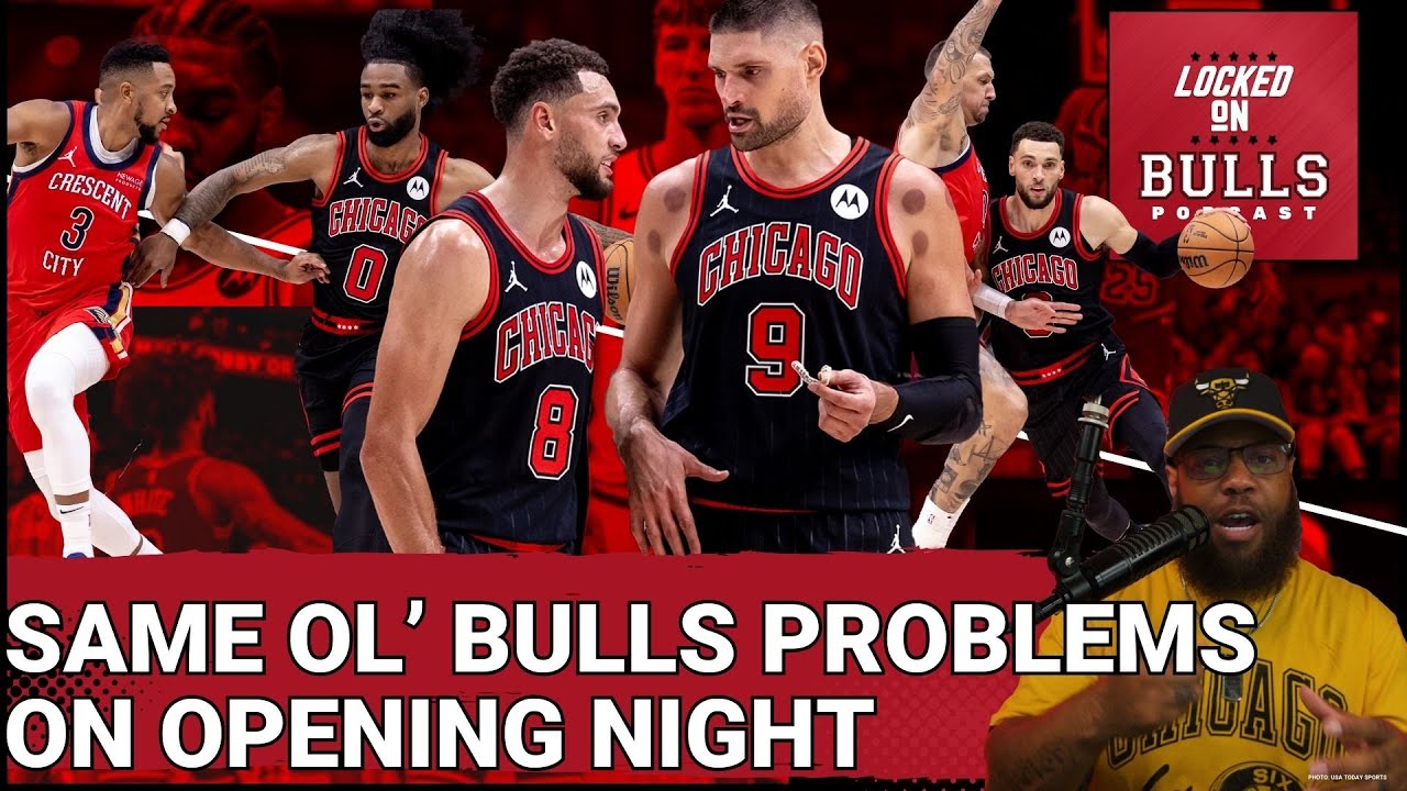 New Season Same Ol Bulls Problems On Opening Nigh - YouTube