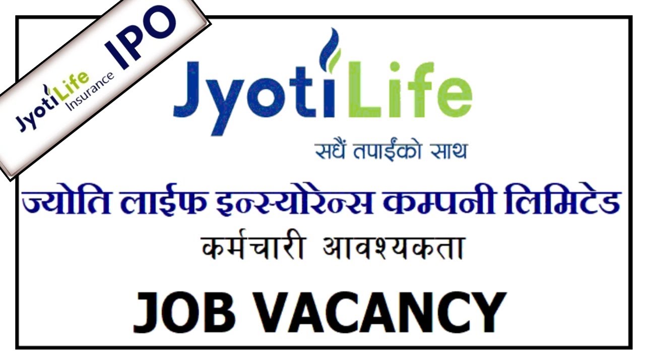 Jyoti Life Insurance Vacancy 2021 | Jyoti Life Insurance Vacancy for ...
