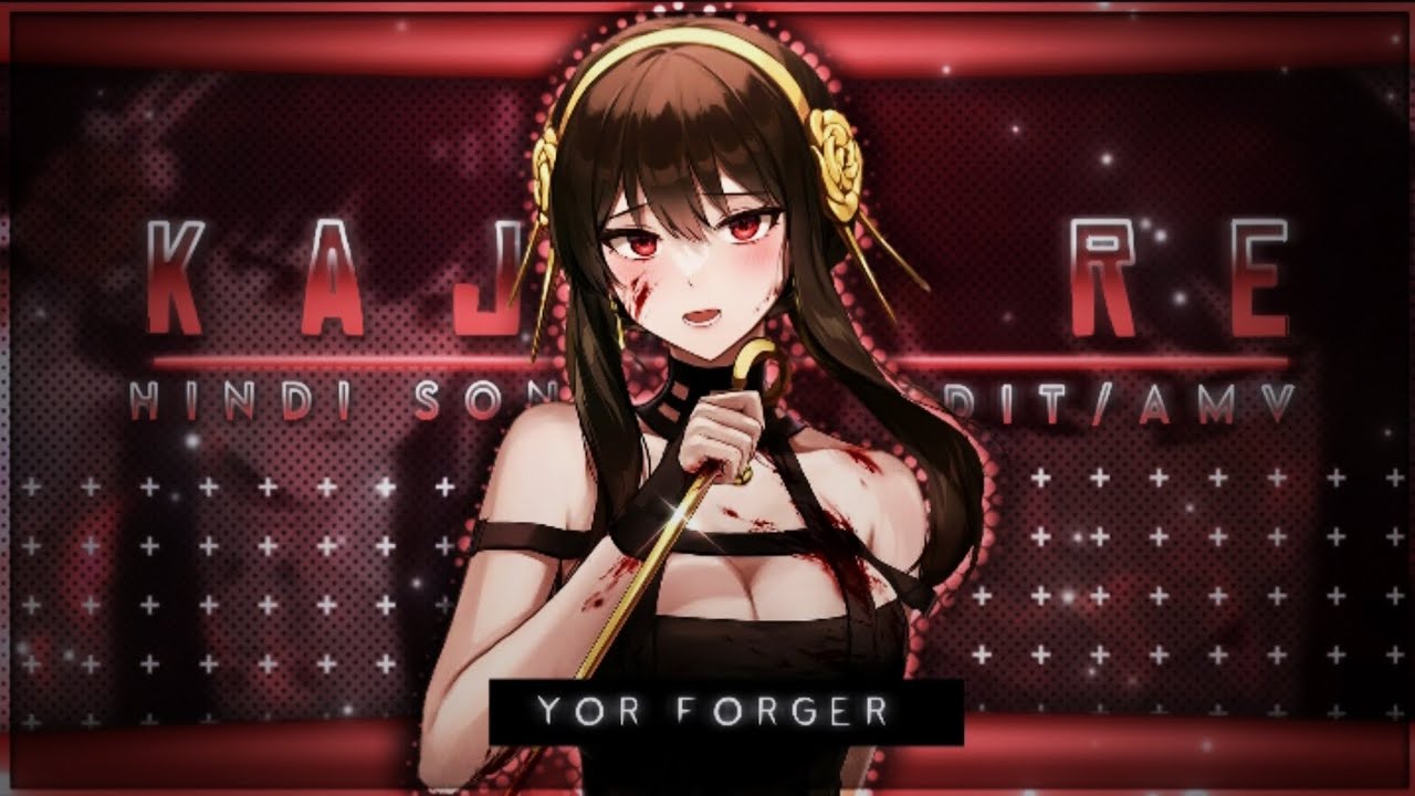 Kajra Re - Yor Forger Edit ⭐ 💫💕 - YouTube