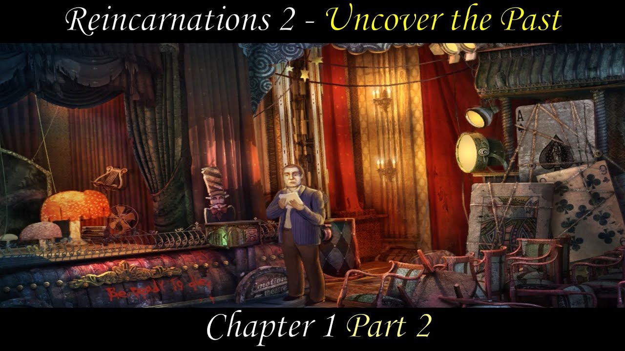 Let's Play - Reincarnations 2 - Uncover the Past - Chapter 1 Part 2 ...