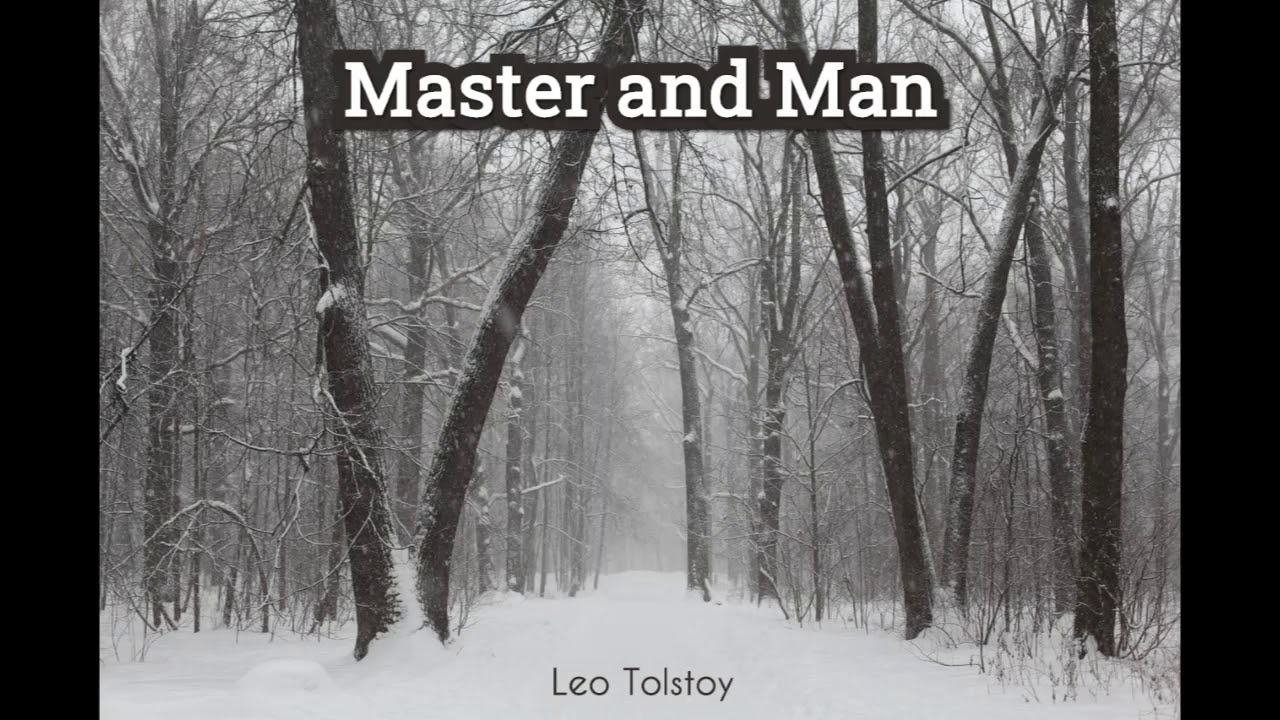Master and Man by LEO TOLSTOY - FULL AudioBook - Free AudioBooks - YouTube