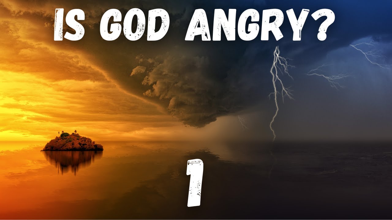 Is God Angry? // Session 1 - YouTube