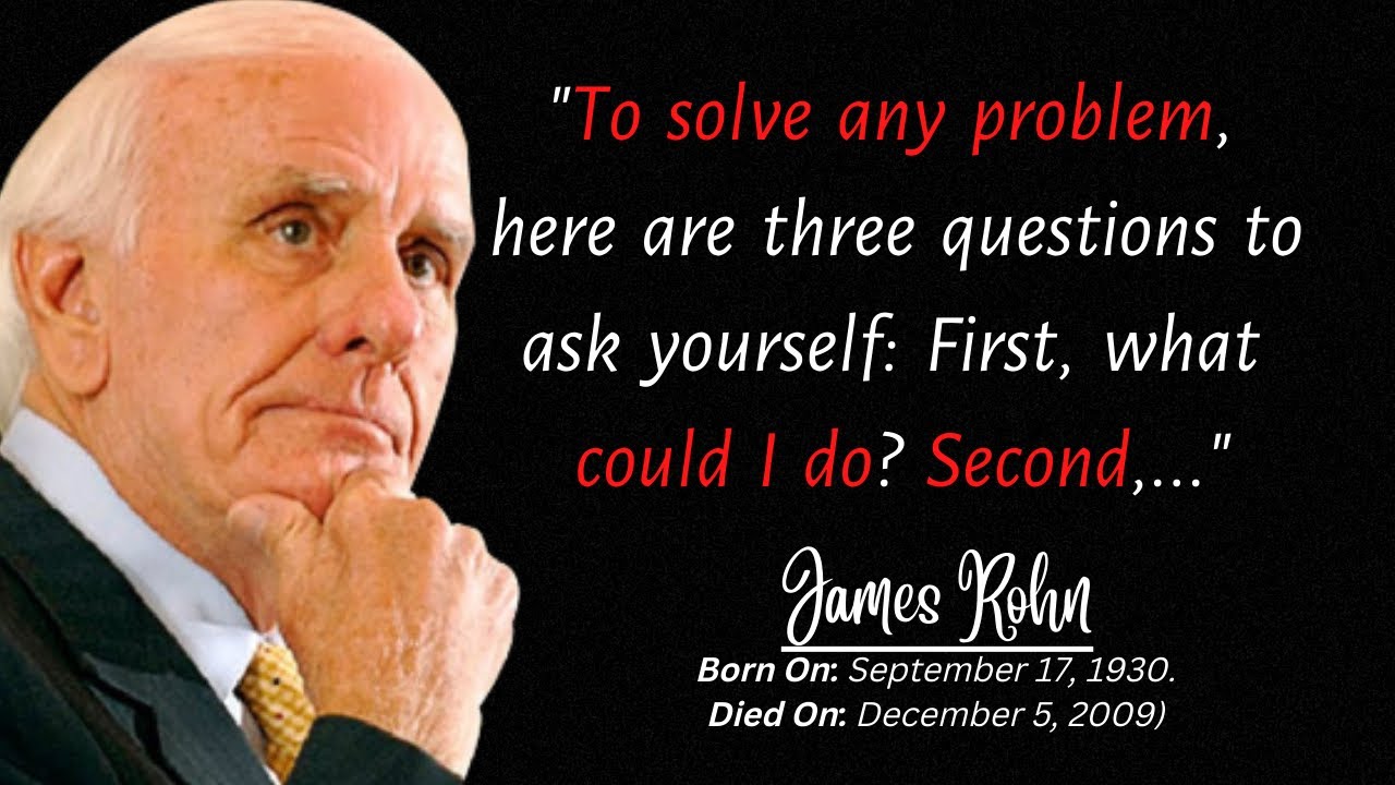20 Inspirational Quotes By James Rohn That Will Guide You Through ...