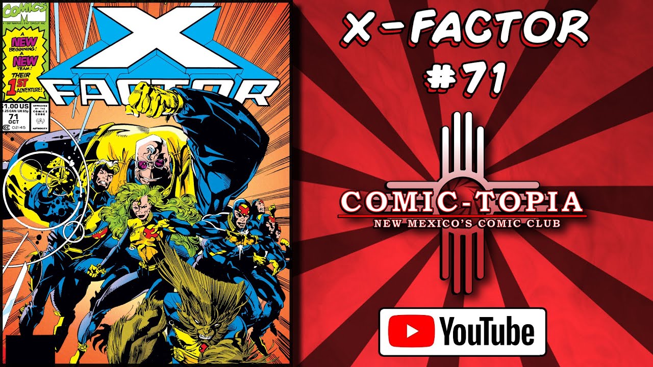 X-Factor 71 Marvel Comics 1991 Review - YouTube