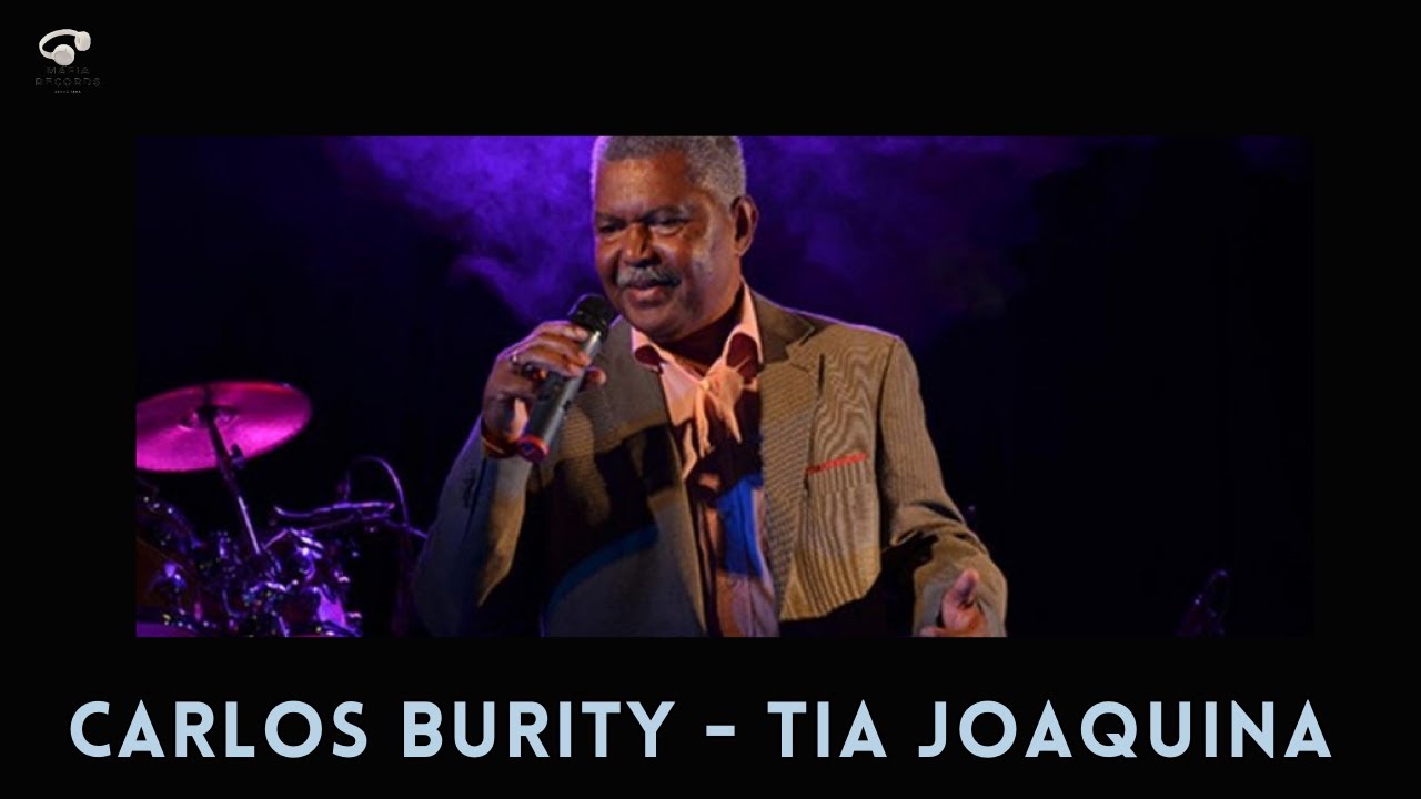 Carlos Burity - Tia Joaquina - YouTube