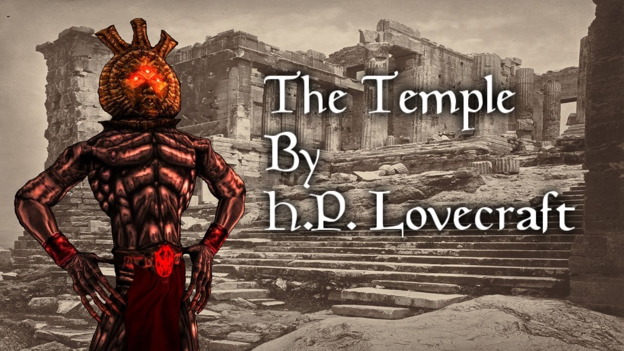 "The Temple" - By H. P. Lovecraft - Narrated by Dagoth Ur - YouTube