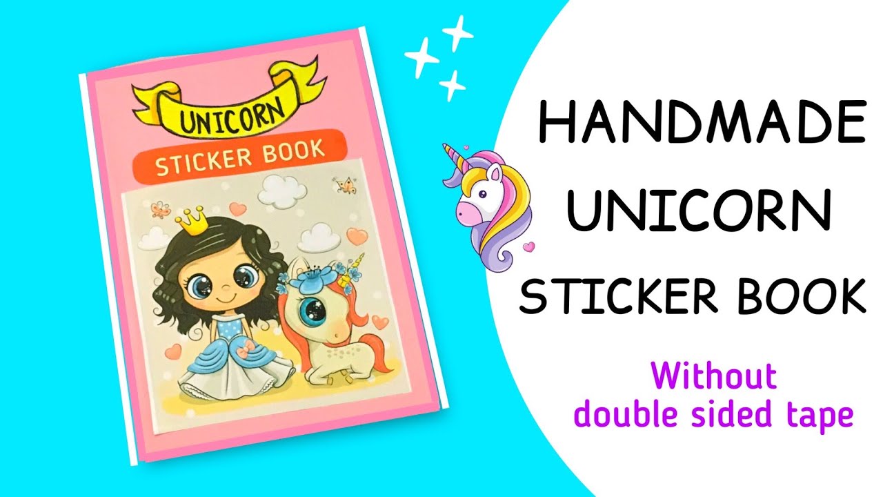 DIY UNICORN STICKER BOOK 🦄😍 *how to make sticker book / Paper Craft ...