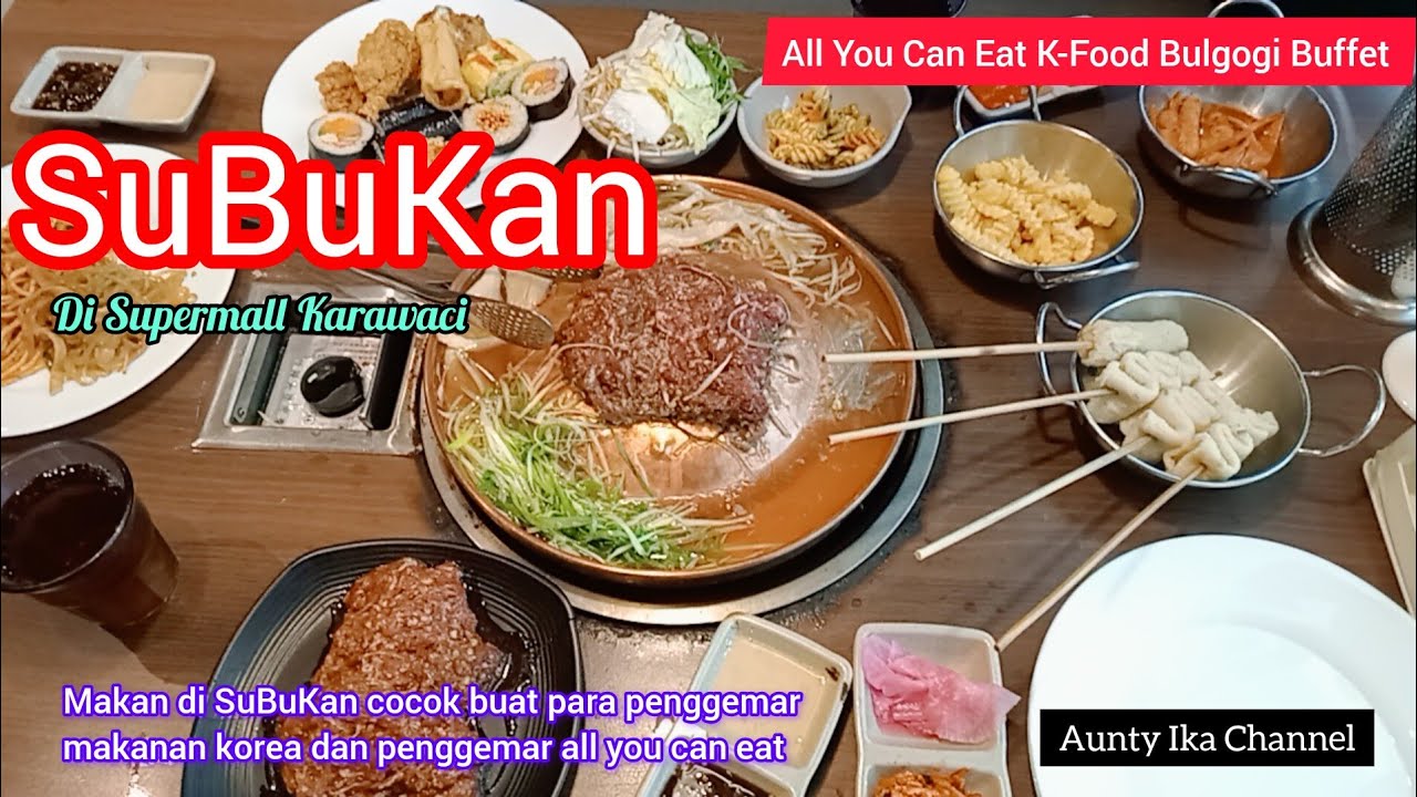 Review AYCE Subukan di Supermall Karawaci Tangerang || Makanan ala ...