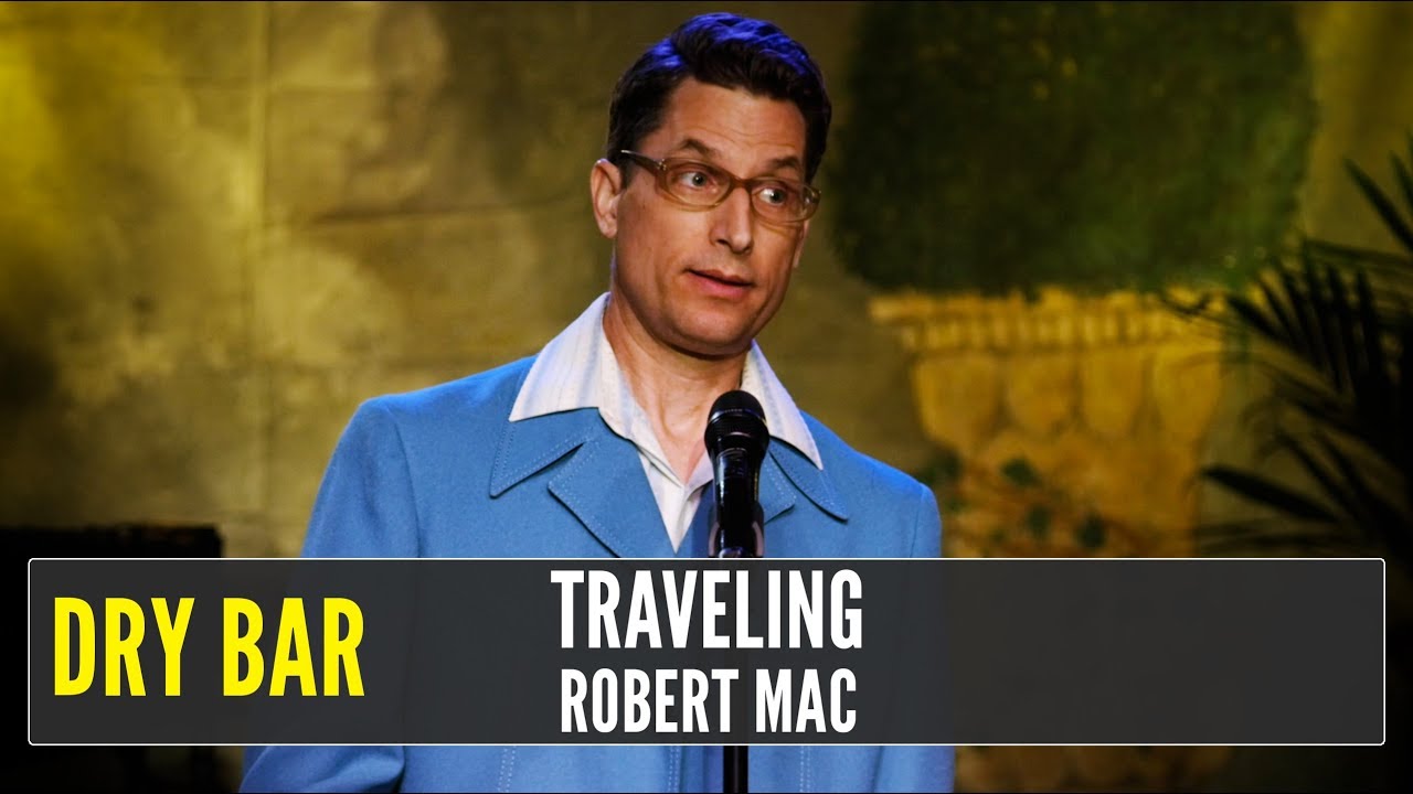 Traveling Because You're Better, Robert Mac - YouTube