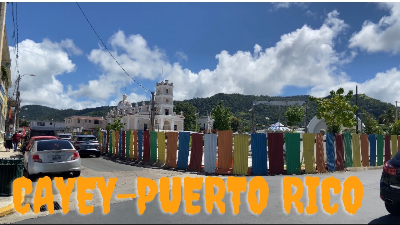 Visita al Pueblo de Cayey Puerto Rico - YouTube