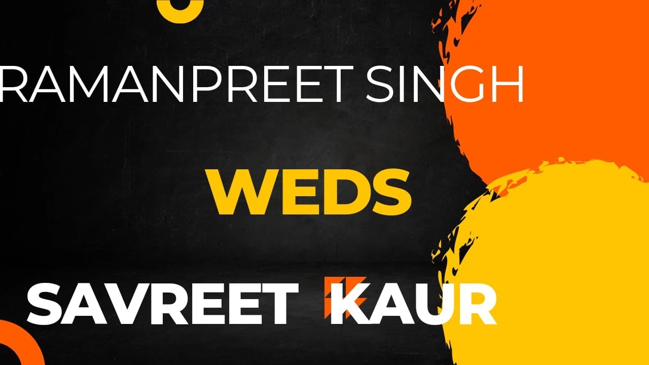 RAMANPREET SINGH WEDS SAVREET KAUR VIDEO BY ANURAG PHOTOGRAPHY DASUYA ...