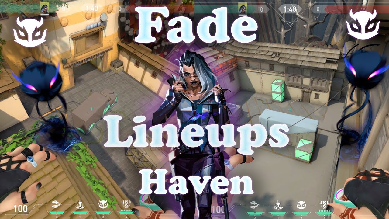 Valorant Top 10 Fade Lineups on Haven | Fade Haunt Lineups | Fade ...