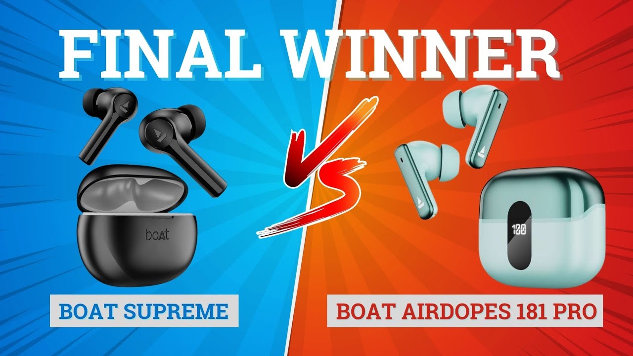 boAt Airdopes Supreme vs Boat airdopes 181 Pro 🔥 Best boAt TWS Under ...