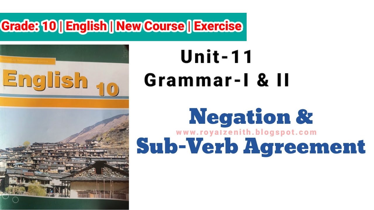 Class 10 English || Unit-11 || Grammar I & II || Negation and Sub-Verb ...