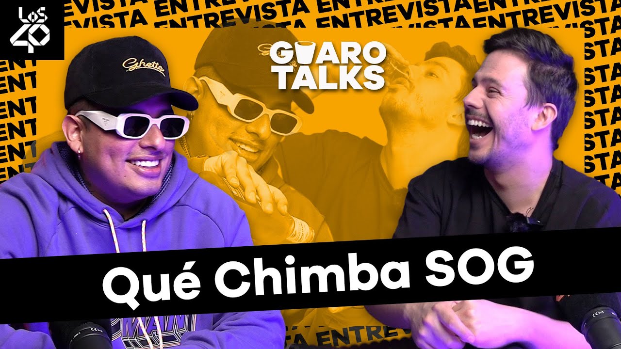 De dónde salió el "Qué chimba SOG" | Guaro Talks SOG | Entrevista - YouTube