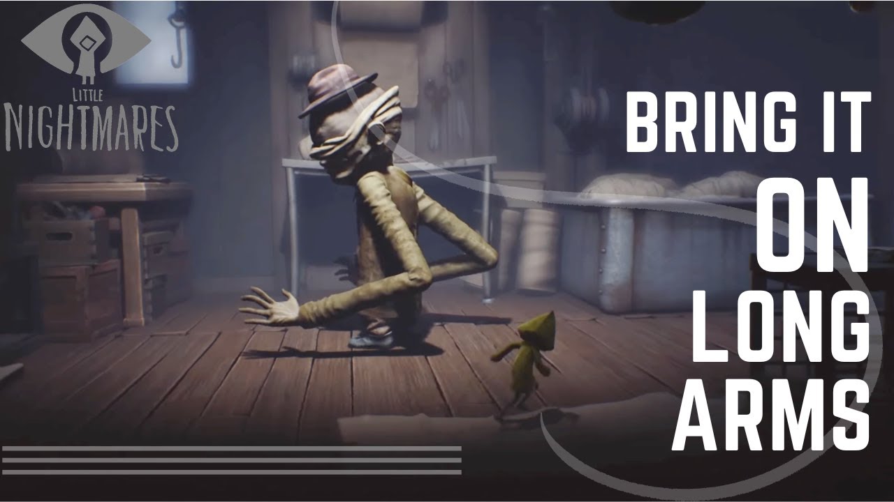 Come at me Long Arms!!! | Little Nightmares pt 2 | Gameplay - YouTube