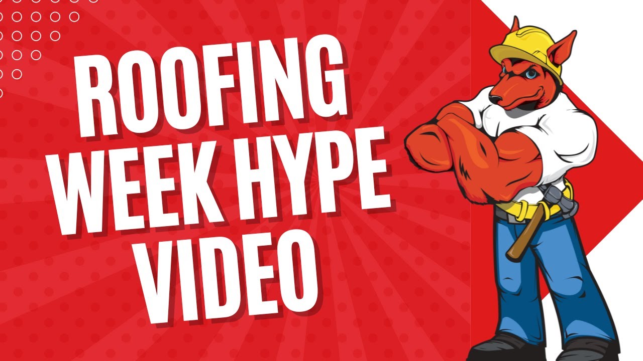 Roofing Week Hype Video - YouTube