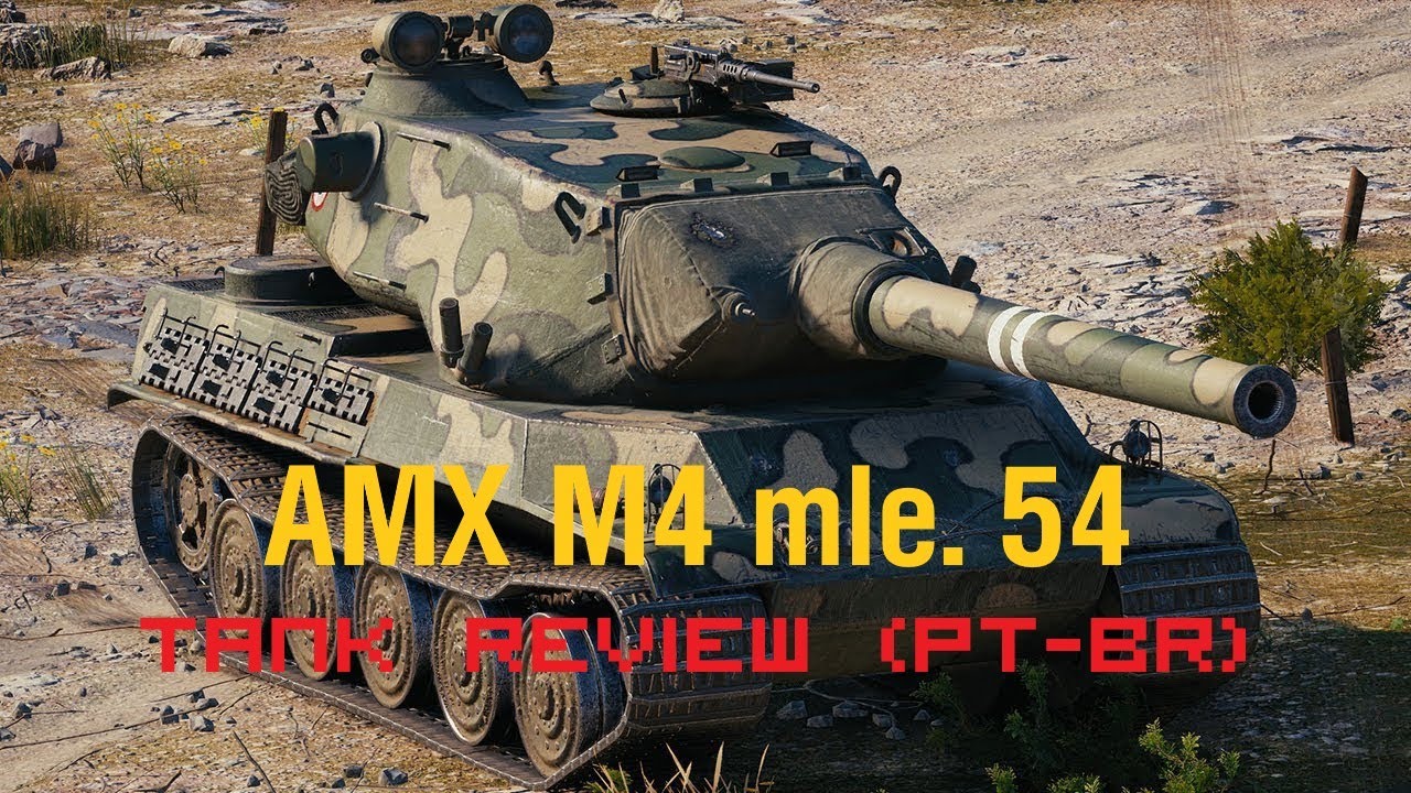 Tank Review - AMX M4 54 (PT-BR) - YouTube