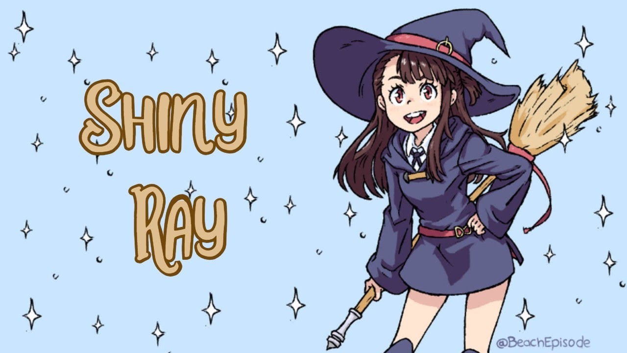Shiny Ray Ver. Español - (Little Witch Academia)【Cover por Adriiana ...