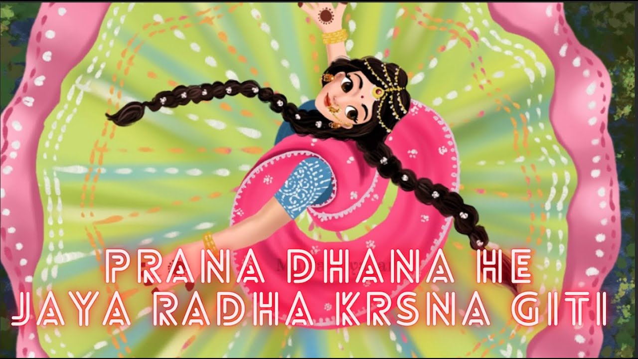 Prana Dhana He | Jaya Radha Krsna Giti | with Lyrics and Meaning - YouTube