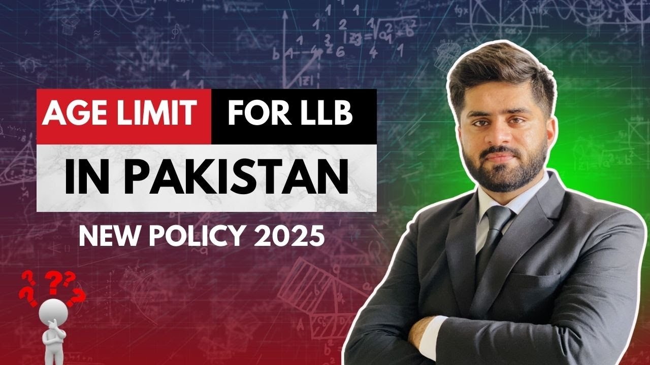 NEW AGE LIMIT POLICY FOR LLB IN PAKISTAN | LLB 5 YEARS 2025 | LLB HONS ...