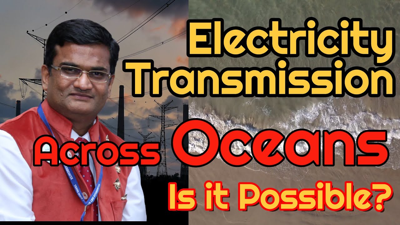 Electricity Transmission Across OCEAN'S🌊🦑🪸🦈: Exploring the Wonders of ...
