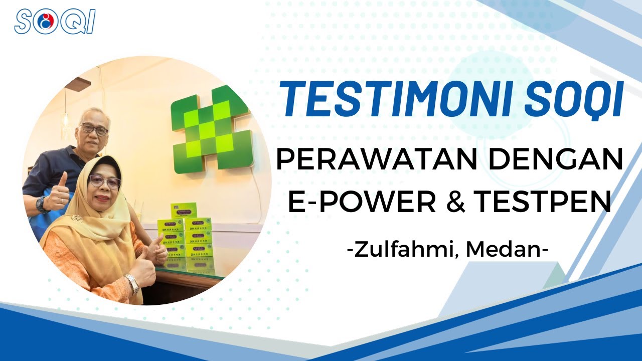 TESTIMONI SOQI - PERAWATAN DENGAN E-POWER & TESTPEN - YouTube