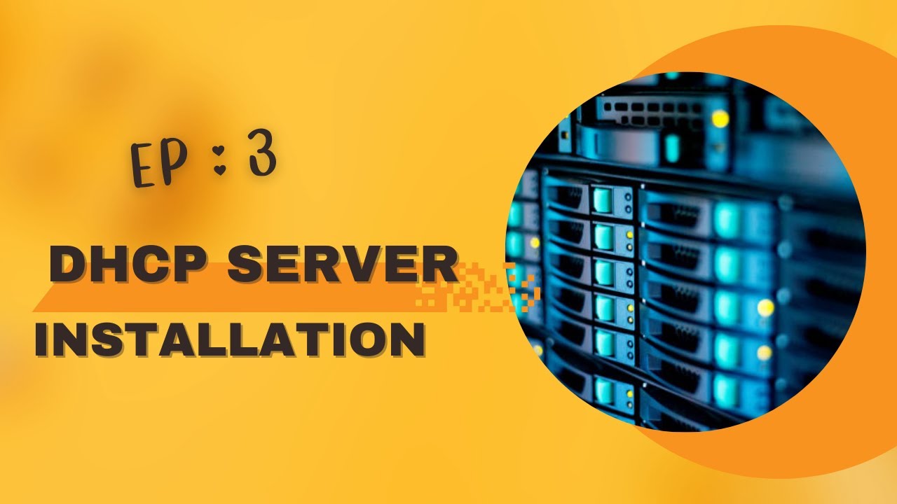 021 (3) DHCP Server Installation - YouTube