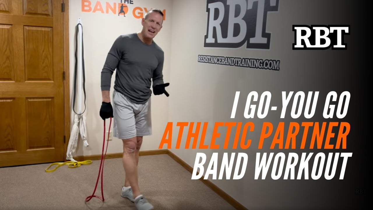 I Go-You Go Athletic Partner Band Workout - YouTube