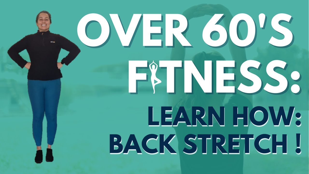 How To Back Stretch For Back Pain Relief - Senior Fitness Workout Over ...