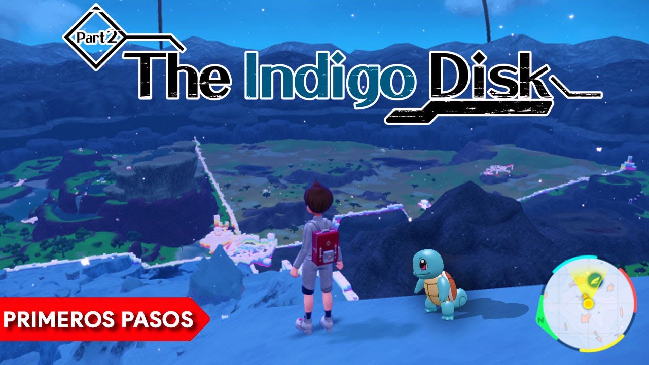 ASI SON los PRIMEROS PASOS en INDIGO DISK el DLC de POKEMON ESCARLATA y ...