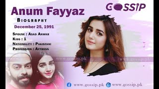 Anum Fayyaz Biography
