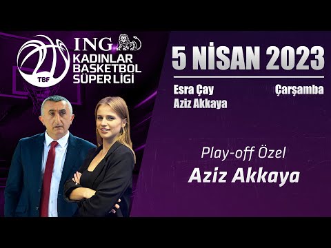 ∞NİLAY AYDOĞAN SEZONU∞ PLAY-OFFLARI AZİZ AKKAYA'YLA DEĞERLENDİRİYORUZ | ING KBSL PLAY-OFF ÖZEL