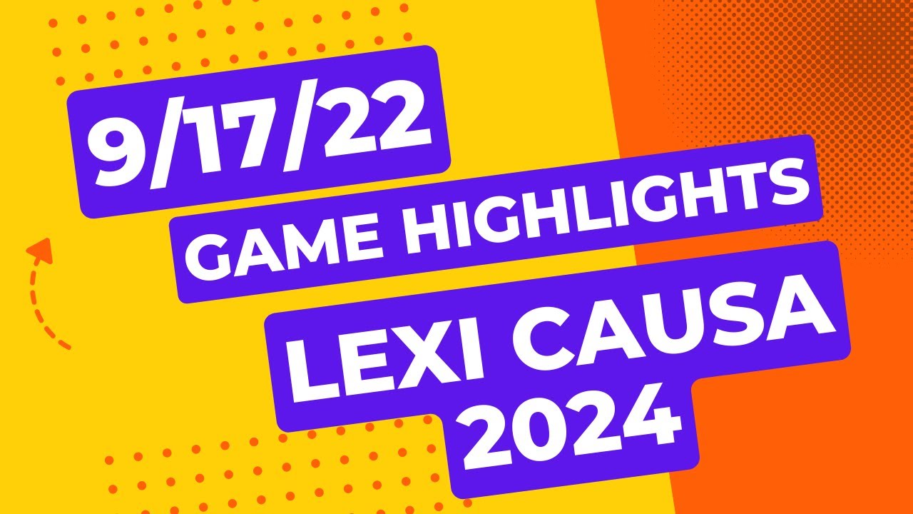 Lexi Causa 2024- Game Highlights 9/17/22 - YouTube