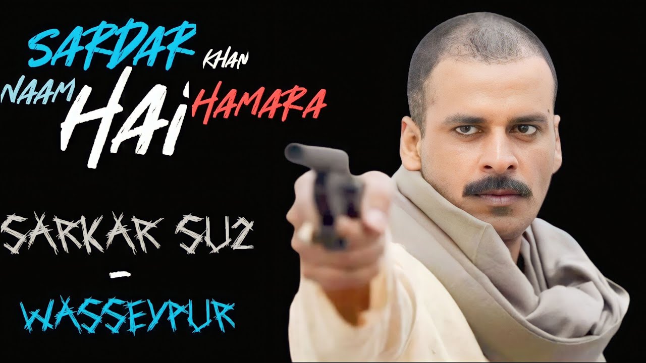 Wasseypur - SARKAR SU2 | Wasseypur hindi best dialogues 😈 | Sardar Khan ...