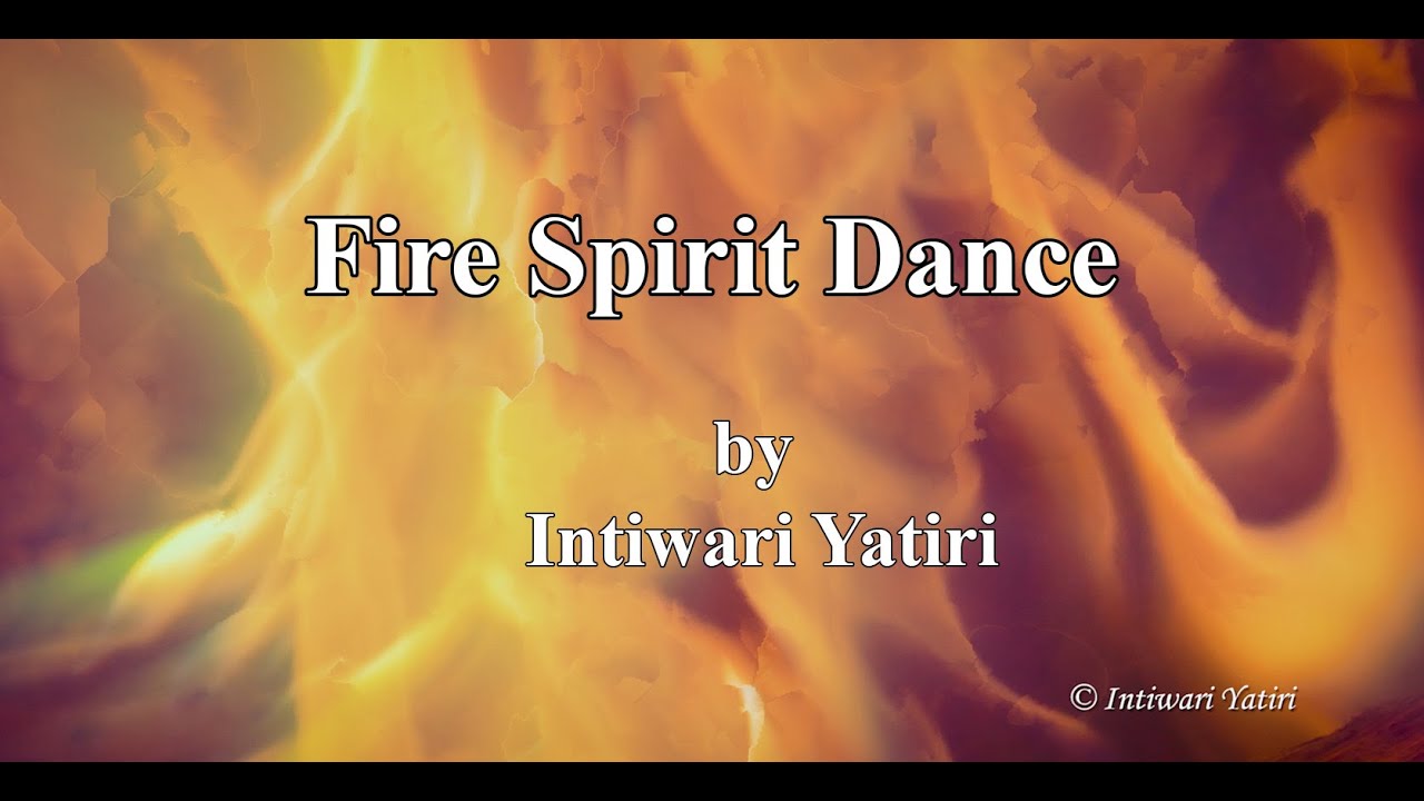 Ancestral Fire Spirit dance / Danza Espiritu Fuego Ancestral - YouTube