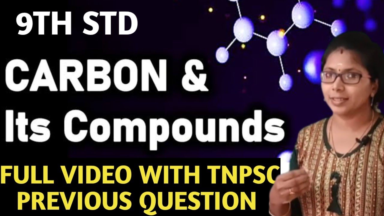 🎯9TH STD-கார்பன் அதன் சேர்மங்களும்-FULL VIDEO🎉(BOX INFO, EXTRA POINTS, BOOK BACK & TNPSC QUES)🏆 ...