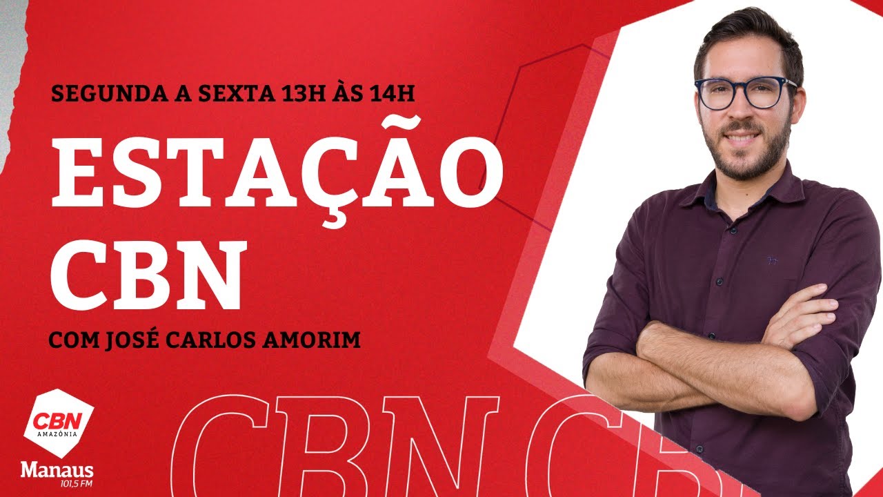 CBN Manaus | Estação CBN - 12/12/24 - YouTube