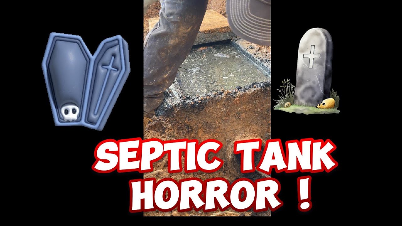 Septic Tank Horror Story! and cleaning! - YouTube