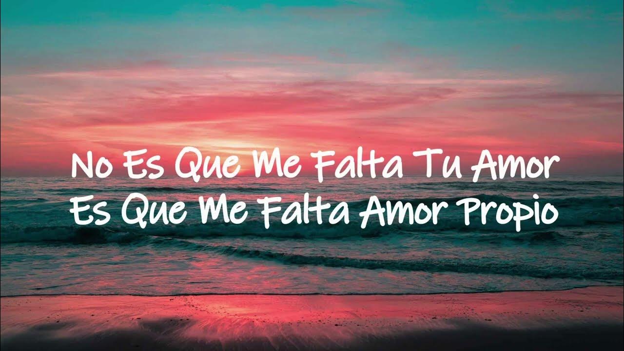 GRUPO FRONTERA - AMOR PROPIO ( Letra/ Lyrics) - YouTube Music