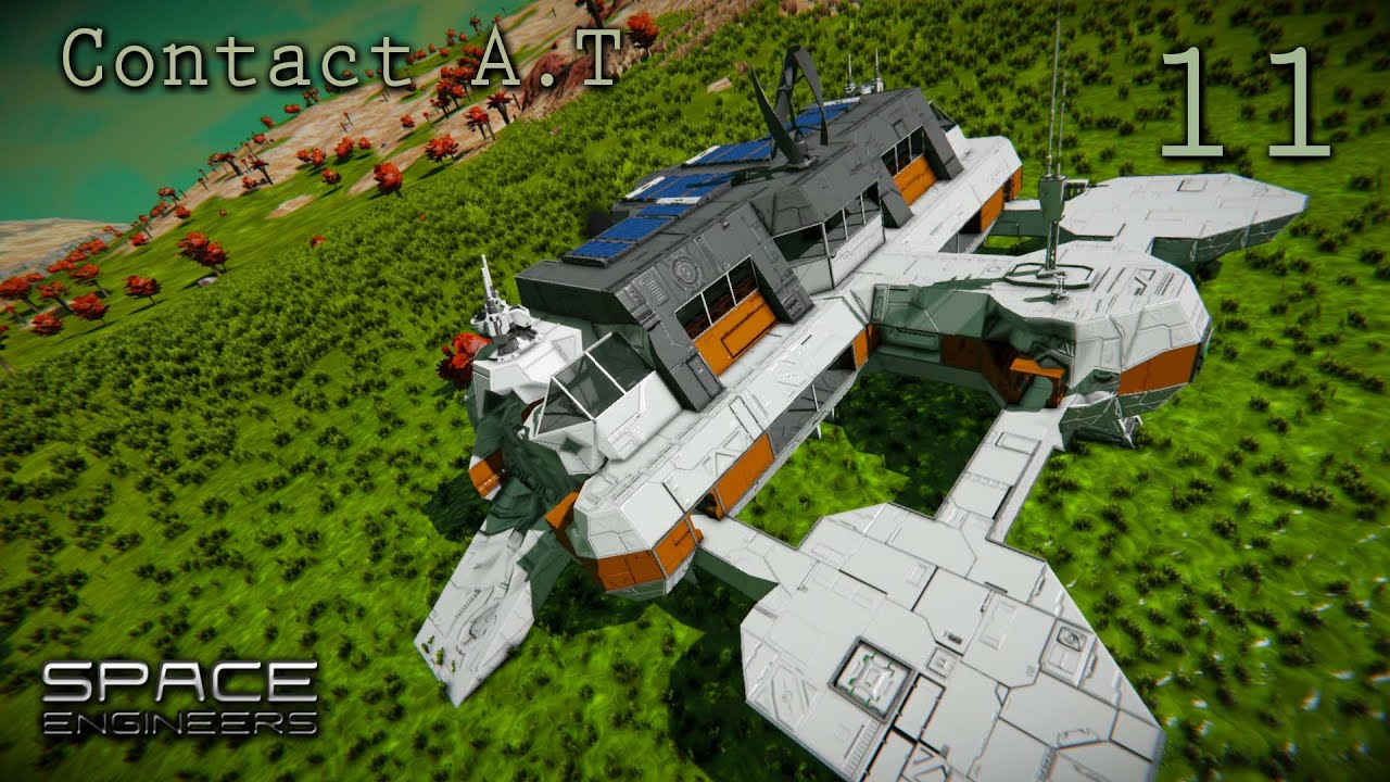 Space Engineers | Contact | A. T. | E 11 - YouTube