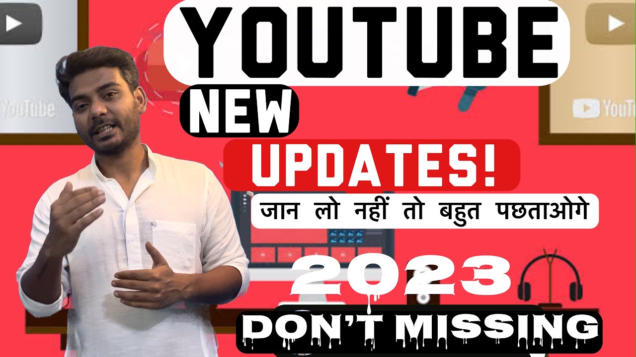 YouTube New Update : 5 important update in YouTube Policy & Guidelines ...