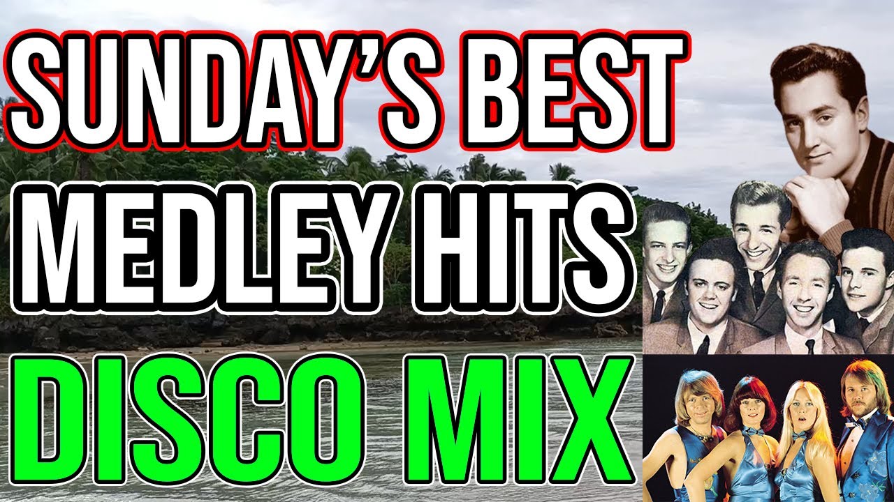 SUNDAY'S BEST MEDLEY - BEST OF CLASSIC - NEVER ON SUNDAY - NONSTOP ...