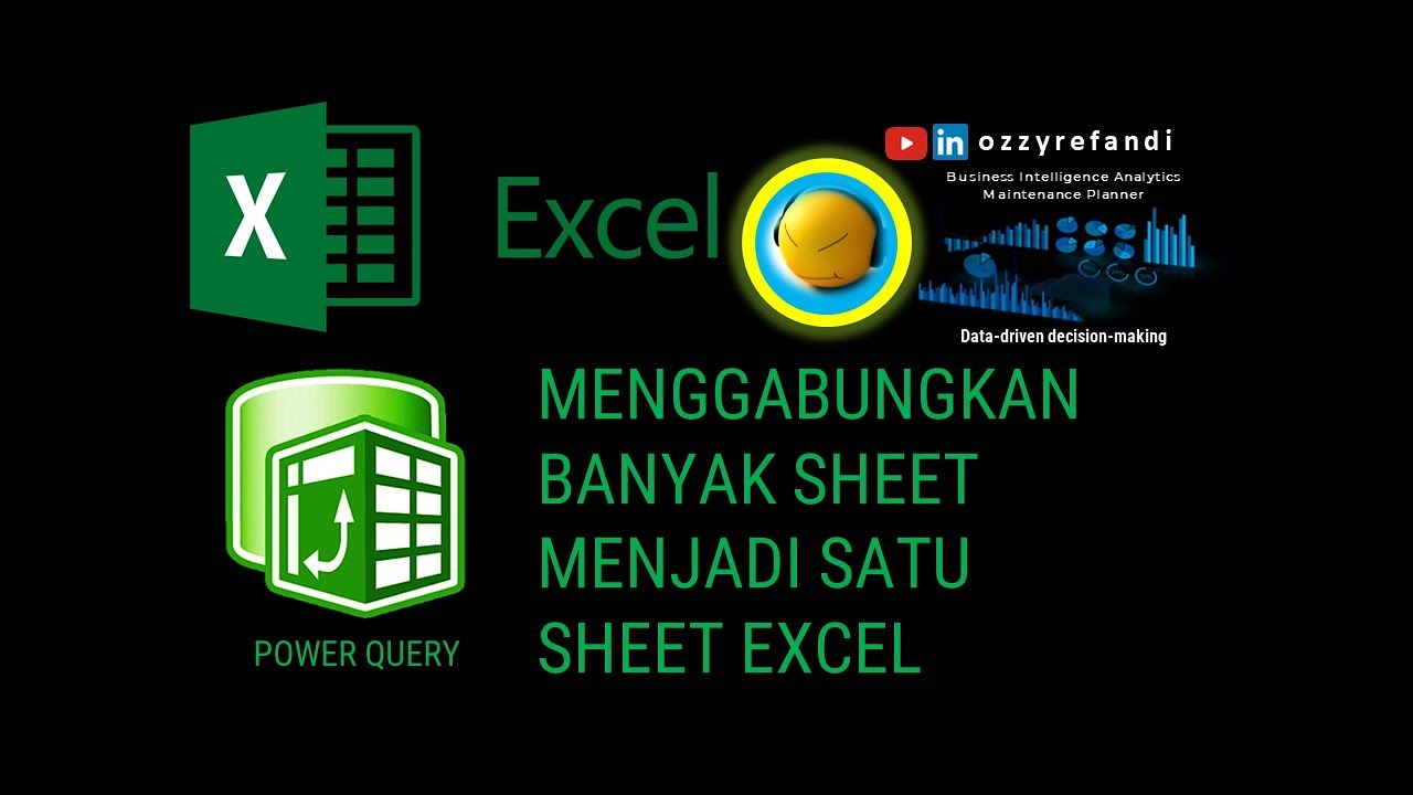 Cara Menggabungkan Banyak Sheet Menjadi Satu Sheet Pada Excel dalam ...
