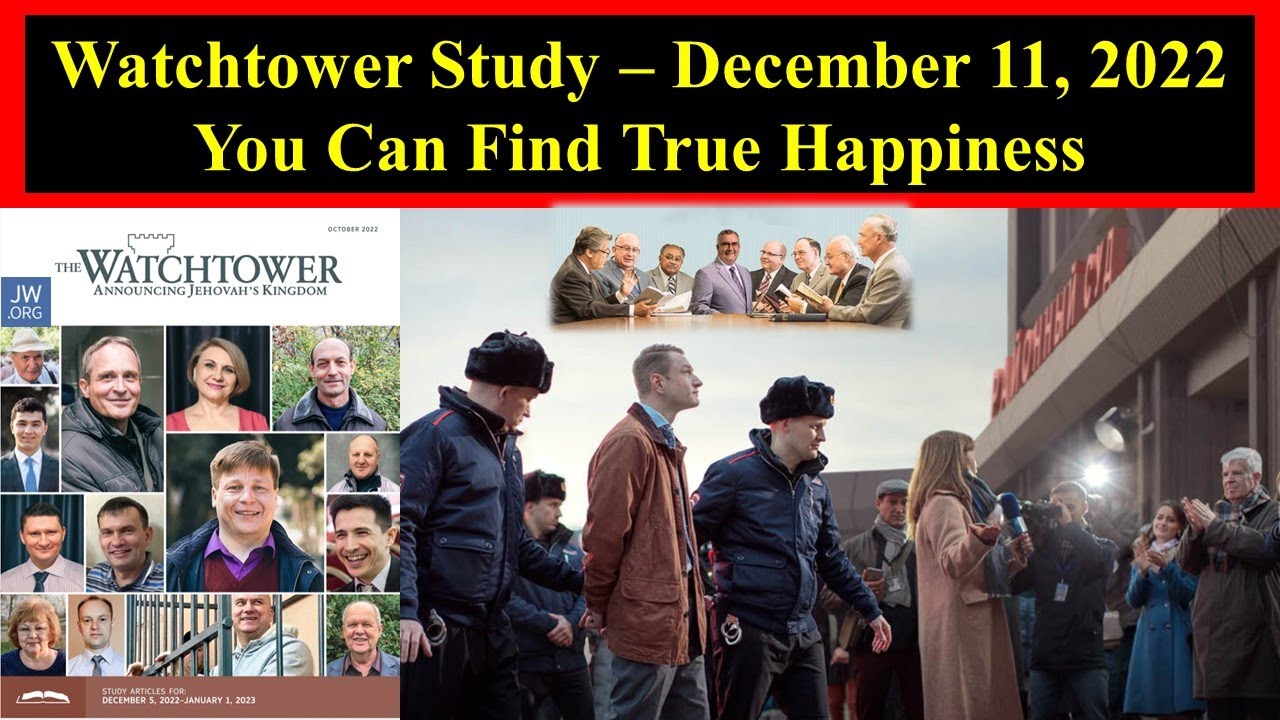 Watchtower Study - December 11, 2022 - You Can Find True Happiness ...