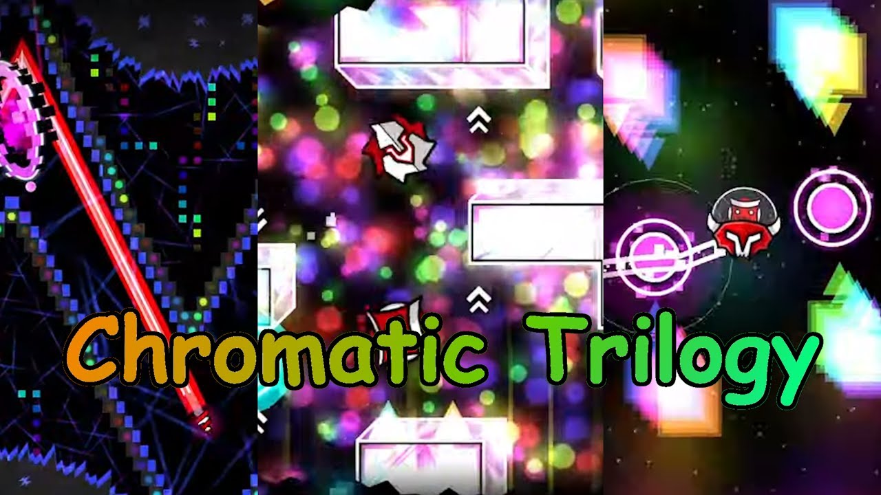 The Chromatic Trilogy: DAY 3 | Requests: OFF | Geometry Dash - YouTube